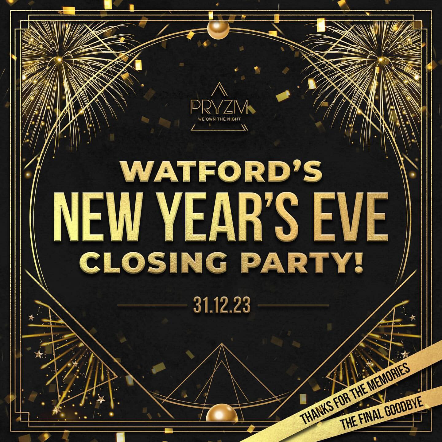 PRYZM closing party - Watford Town Centre